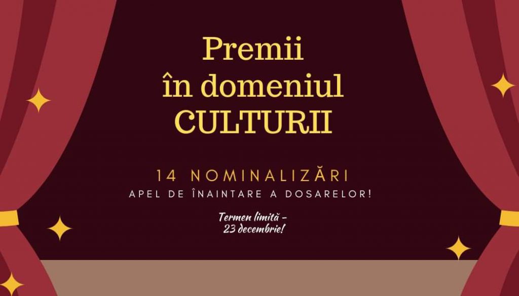 Apel de înaintare a dosarelor pentru Premii în domeniul CULTURII pentru ...